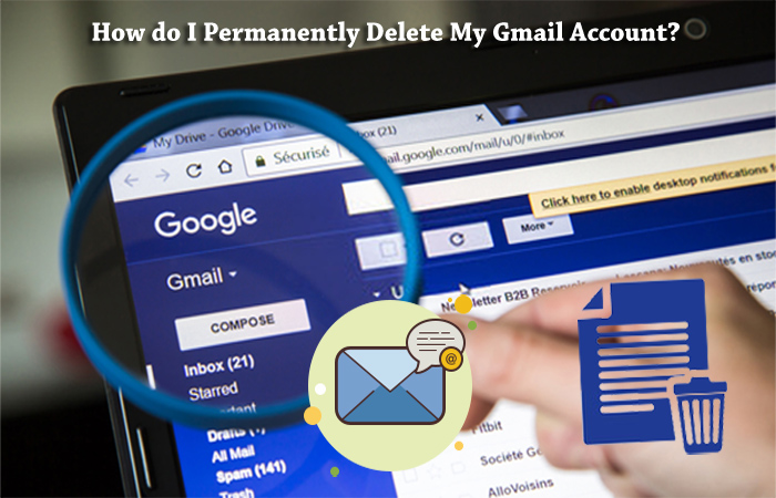 How do I Permanently Delete My Gmail Account?