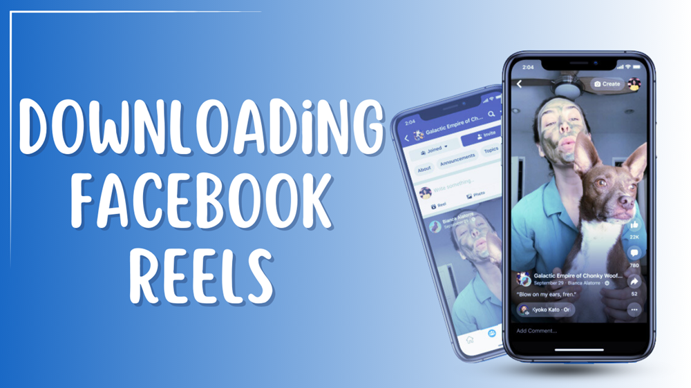 Downloading Facebook Reels: A step-by-Step Guide